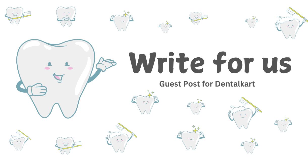 Write With Us on Dentalkart - Dentalkart